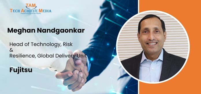 Fujitsu Appoints Meghan Nandgaonkar as Head of Technology, Risk and ...